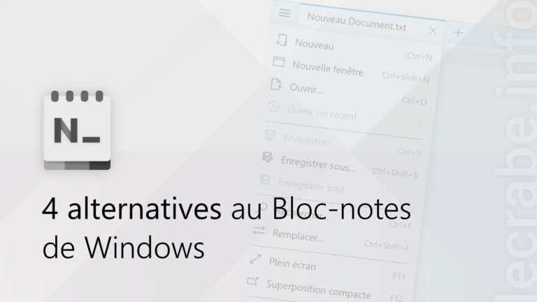 4 alternatives au Bloc-notes (Notepad) de Windows – Le Crabe Info
