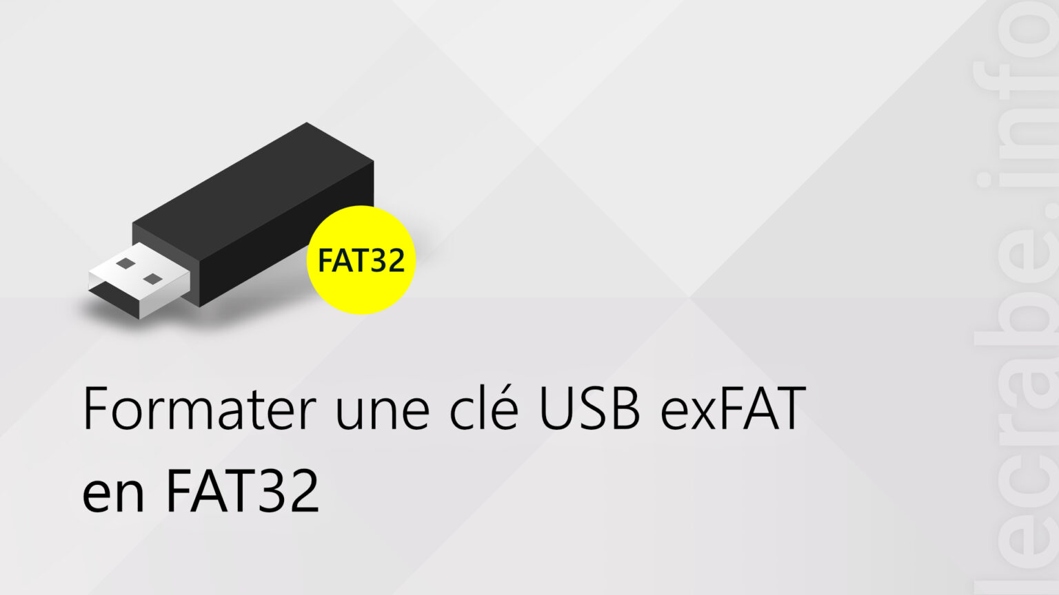 Formater une clé USB exFAT en FAT32 – Le Crabe Info