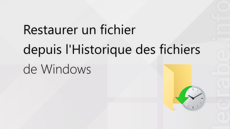Comment sauvegarder et restaurer ses données sur Windows ? – Le Crabe Info