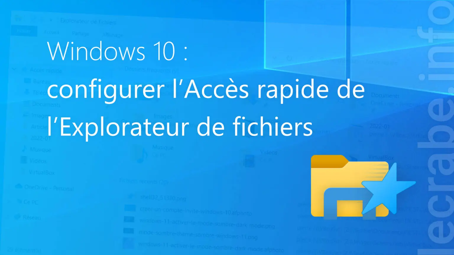 7 astuces sur l’Explorateur de fichiers de Windows qui vont vous ...