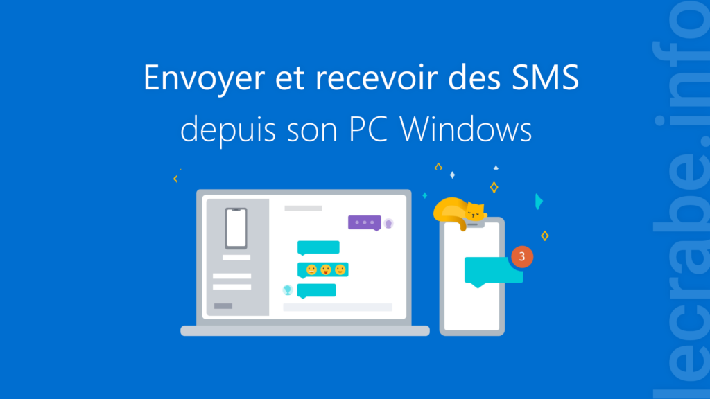 Envoyer et recevoir des SMS depuis son PC Windows [11, 10] – Le Crabe Info