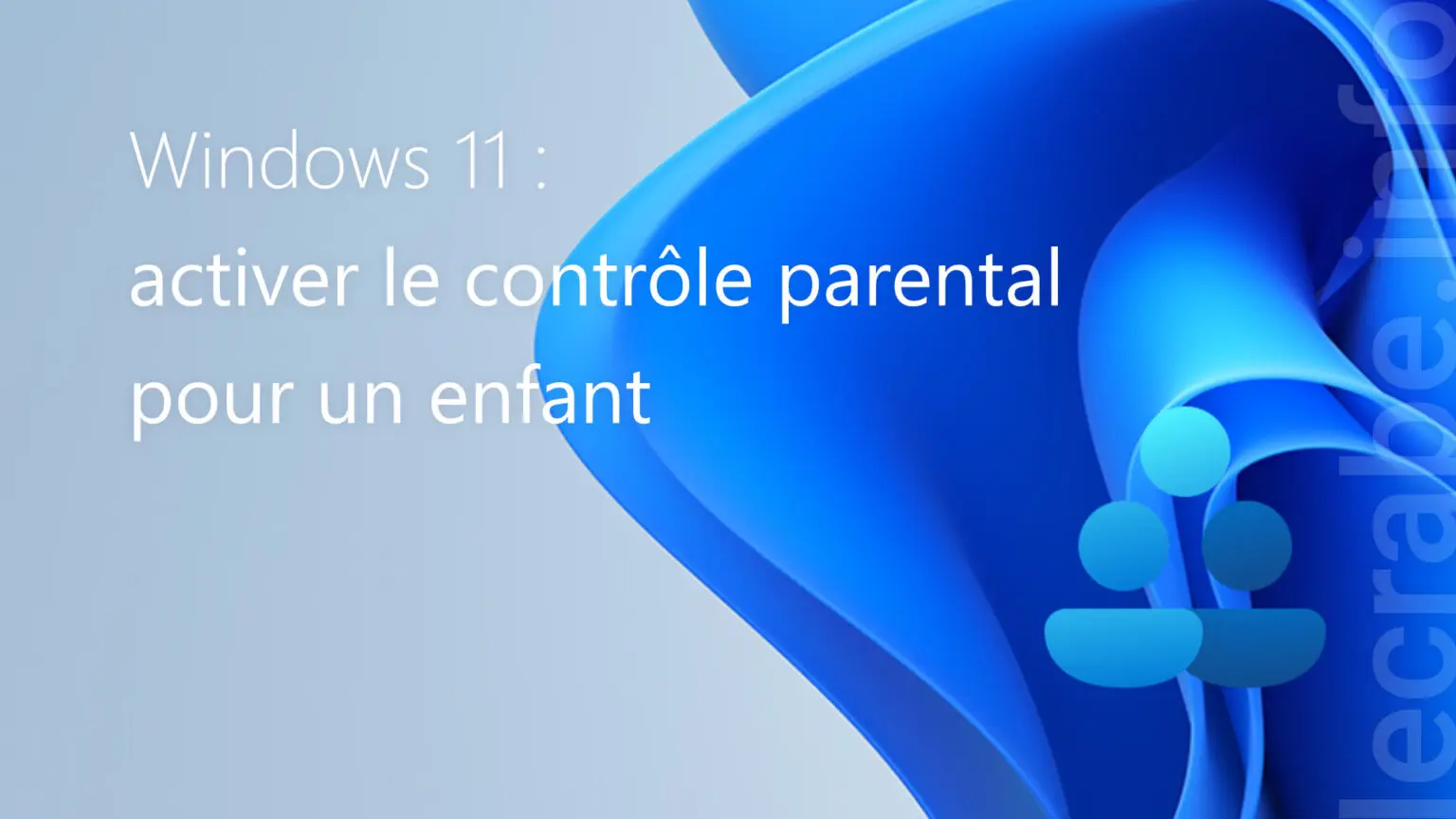 Configurer le contrôle parental Microsoft Family Safety sur Android ...