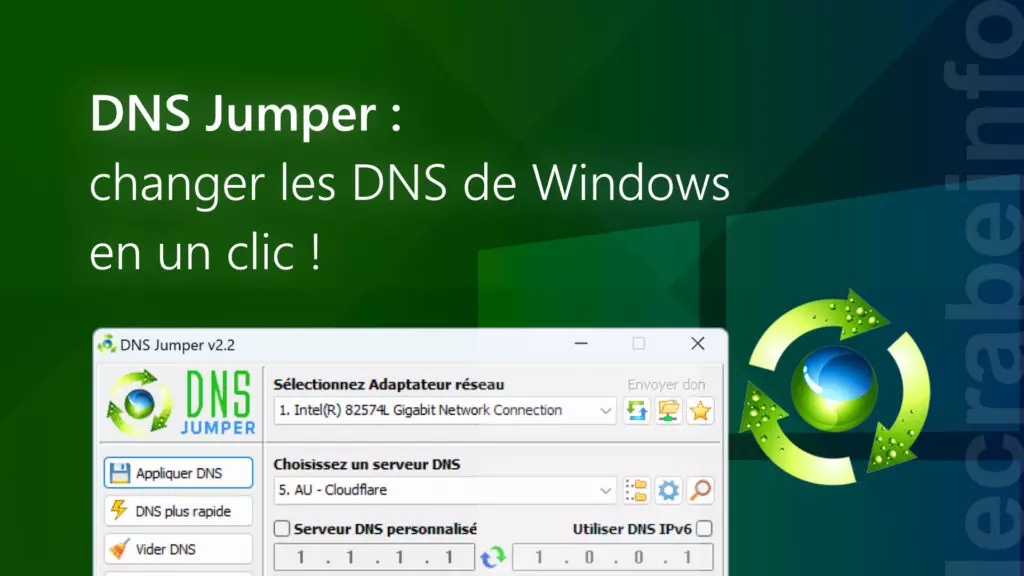 DNS Jumper : changer les DNS de Windows en un clic ! – Le Crabe Info