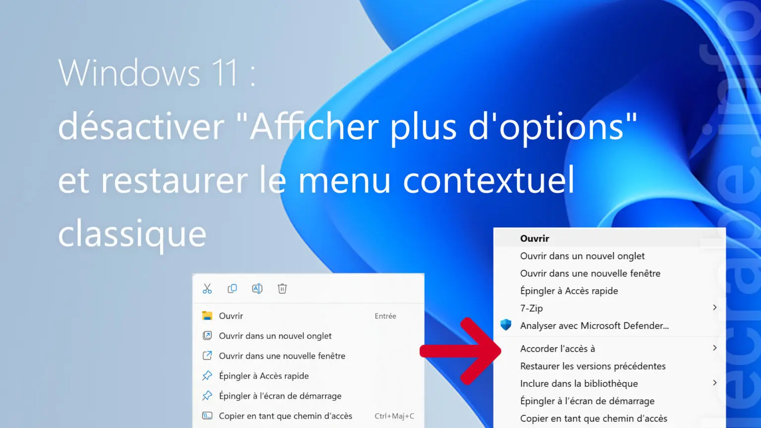 Windows 11 : désactiver « Afficher plus d’options » et restaurer le menu contextuel classique ...