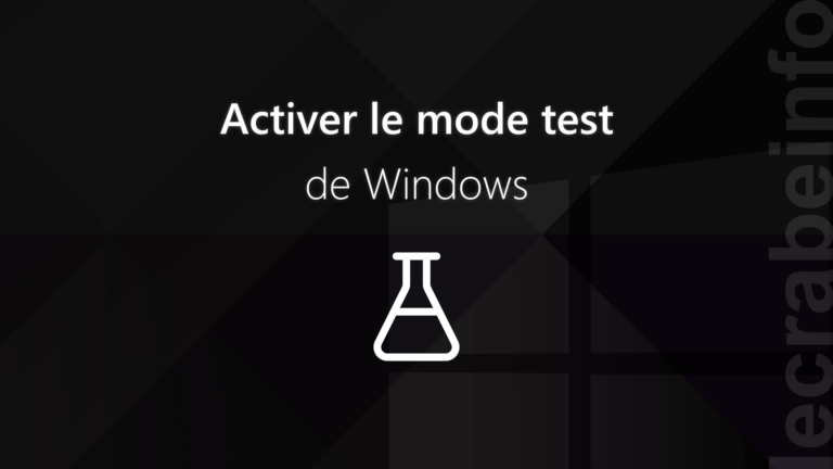 Activer et désactiver le mode test de Windows [11, 10] – Le Crabe Info