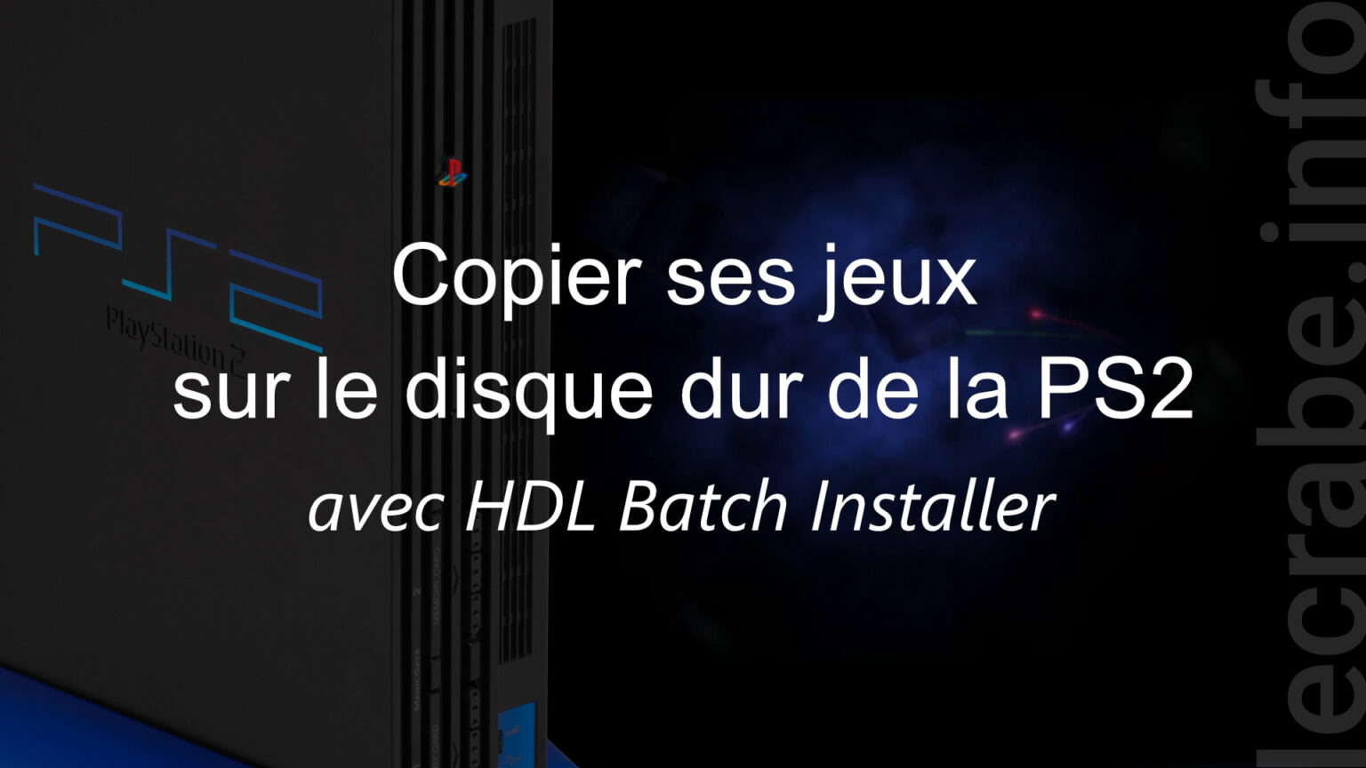 PlayStation 2 : installer et configurer Open PS2 Loader (OPL) – Le Crabe Info