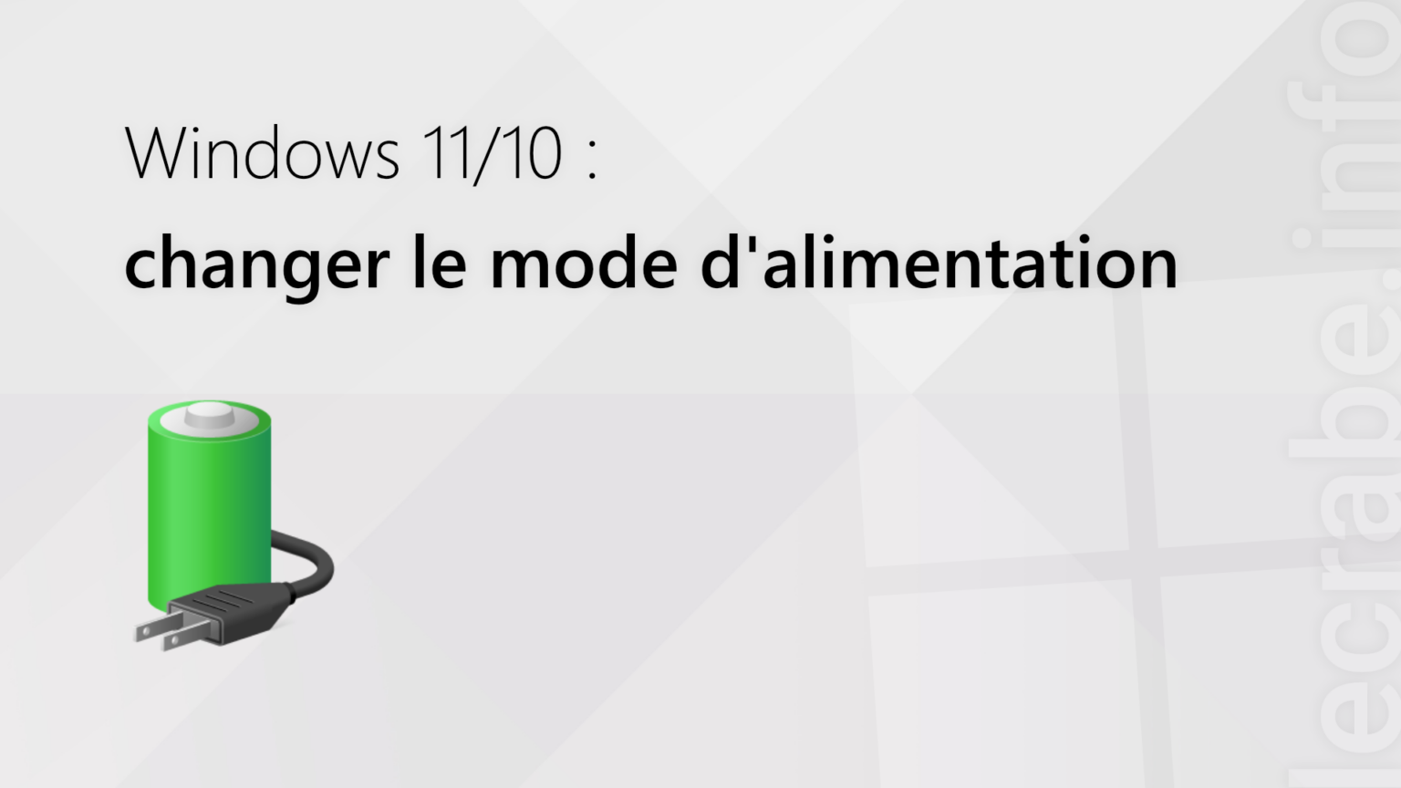 Changer le mode d’alimentation sur Windows [11, 10] – Le Crabe Info