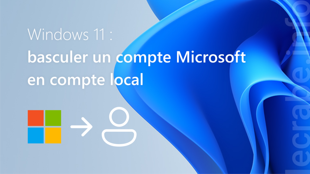 Compte local ou compte Microsoft : quelles différences ? Lequel ...