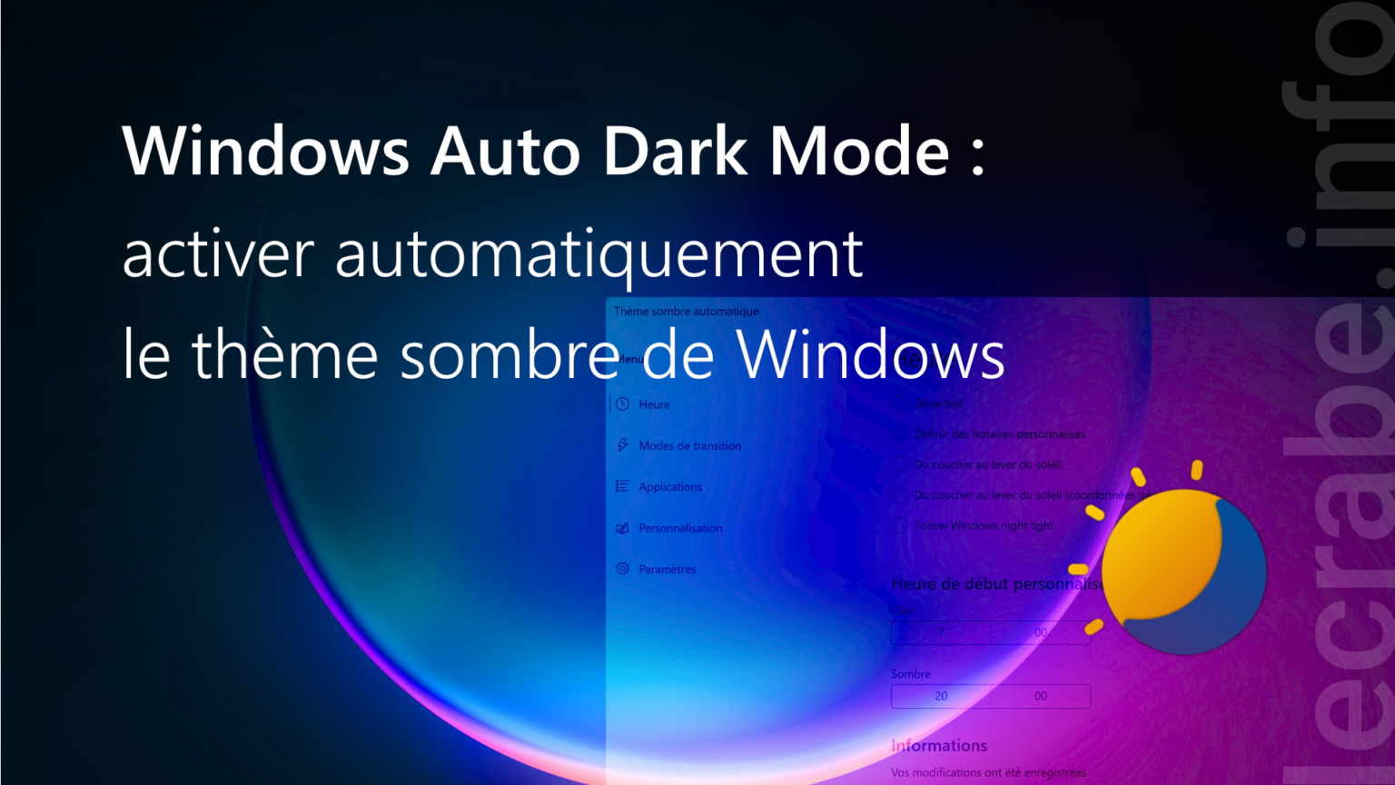 Windows Auto Dark Mode : activer automatiquement le thème sombre de Windows – Le Crabe Info